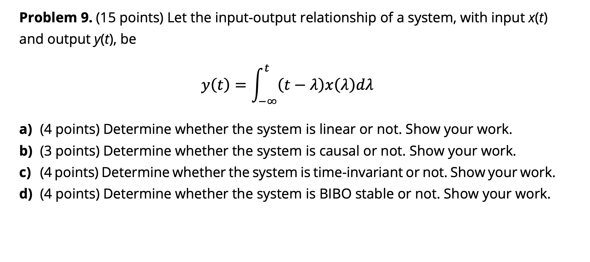 Solved Problem 9. (15 points) Let the input-output | Chegg.com