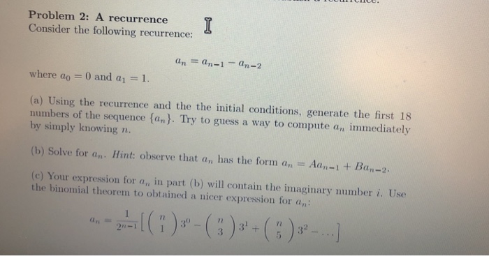 Solved Problem 2: A recurrence Consider the following | Chegg.com