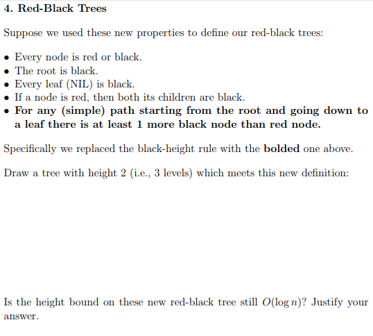 Solved 4. Red-Black Trees Suppose we used these new | Chegg.com