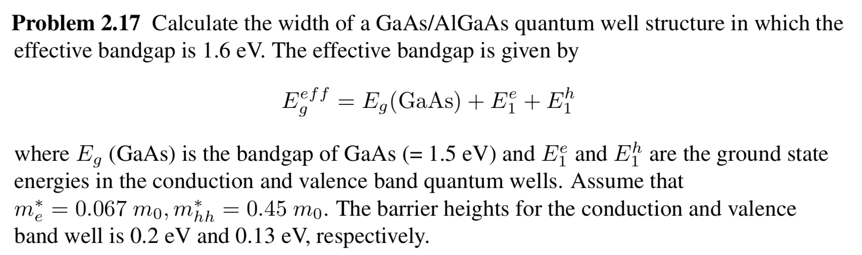 Solved Problem 2.17 Calculate the width of a GaAs/AlGaAs | Chegg.com