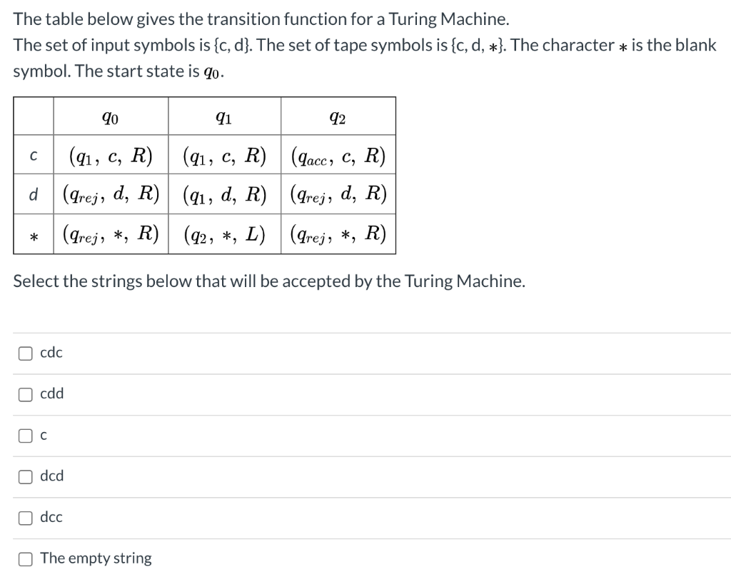 Solved The table below gives the transition function for a | Chegg.com
