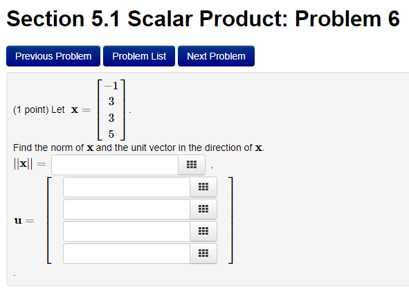 Solved Section 5.1 Scalar Product: Problem 6 Previous | Chegg.com