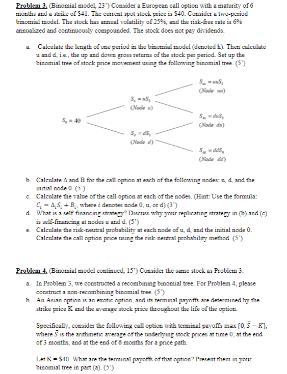 Solved Problem 3. (Binomial mode1, 23') Consider a European | Chegg.com