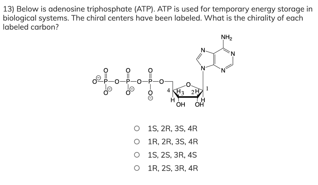Solved 13) Below is adenosine triphosphate (ATP). ATP is | Chegg.com