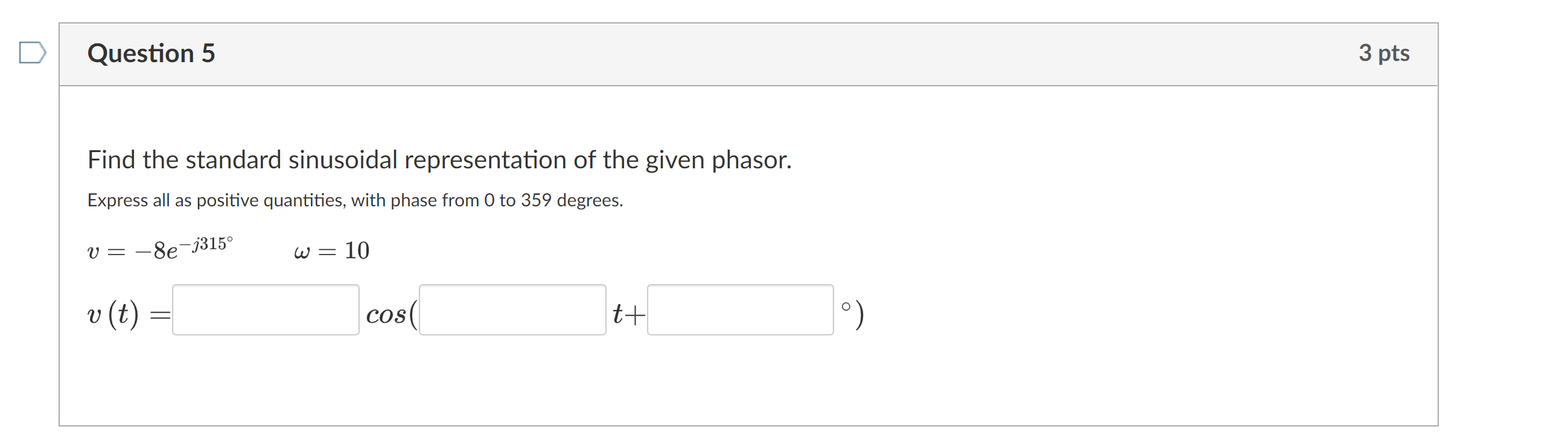 Solved Find the standard sinusoidal representation of the | Chegg.com Solved Find the standard sinusoidal representation of the | Chegg.com