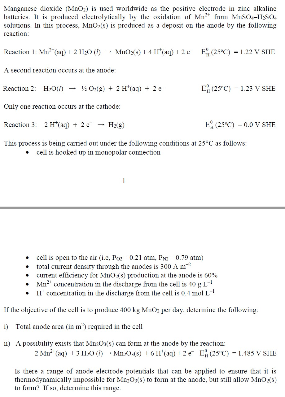 Manganese dioxide (MnO2) is used worldwide as the | Chegg.com