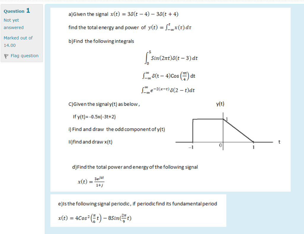 Solved signals and systems The solution is based on one of | Chegg.com