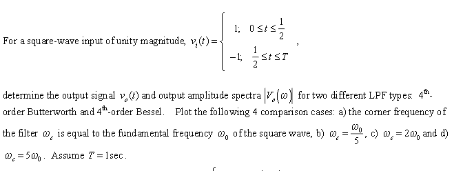 Solved For a square-wave input of unity magnitude, | Chegg.com
