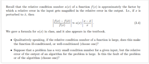 Solved Recall that the relative condition number *(x) of a | Chegg.com