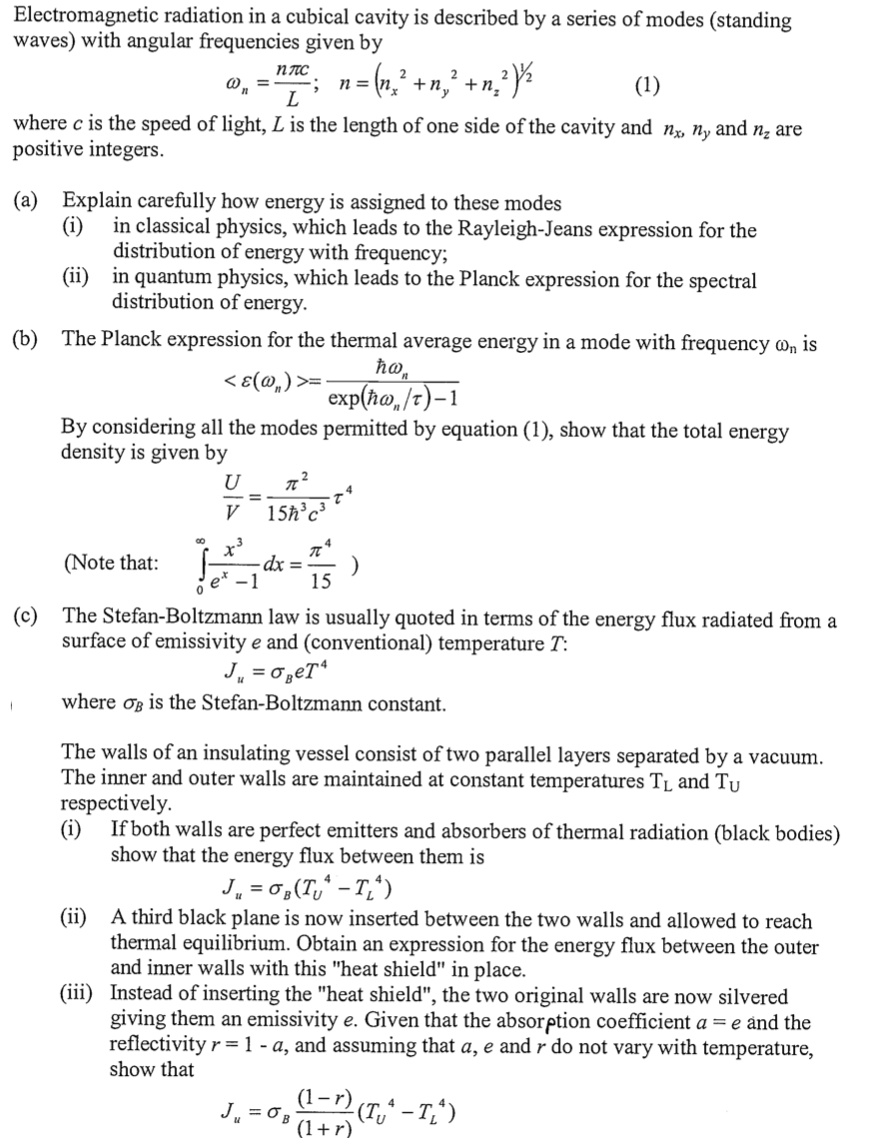 Solved Electromagnetic radiation in a cubical cavity is | Chegg.com