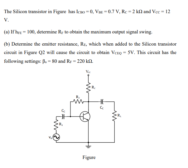 Solved The Silicon transistor in Figure has IcBo=0, VBE = | Chegg.com