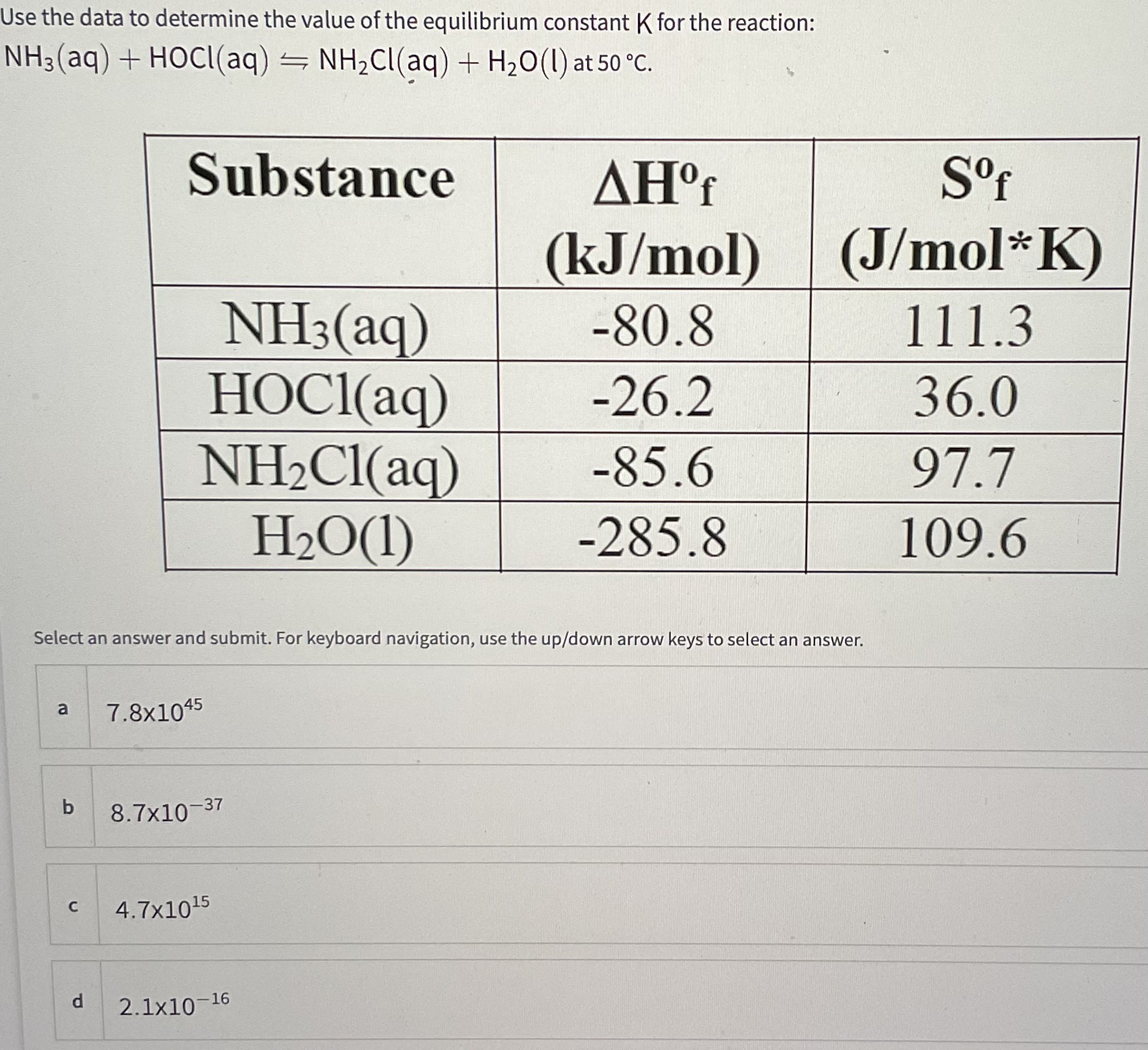 NH3(aq)+HOCl(aq)⇋NH2Cl(aq)+H2O(l) at 50∘C Select an | Chegg.com