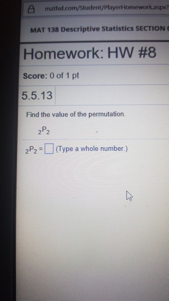 Solved mathd.com/student/PlayerHomeworkaspx? MAT 138 | Chegg.com