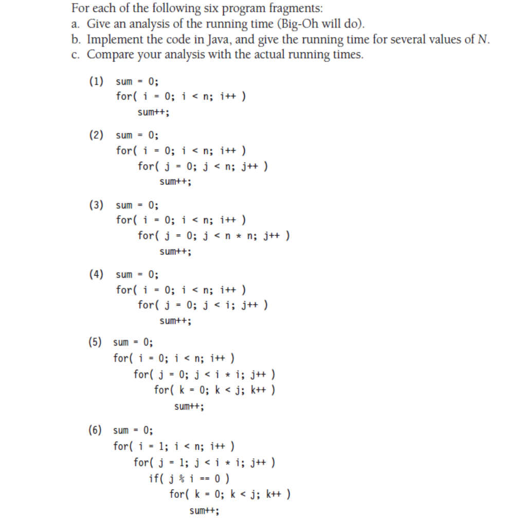 Solved For each of the following six program fragments: a. | Chegg.com