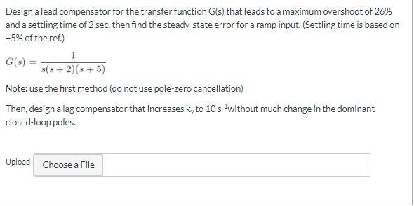 Solved Design a lead compensator for the transfer function | Chegg.com