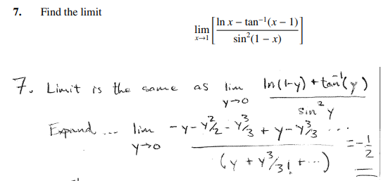 Solved 7. Find the limit limx→1[sin2(1−x)lnx−tan−1(x−1)] 7. | Chegg.com