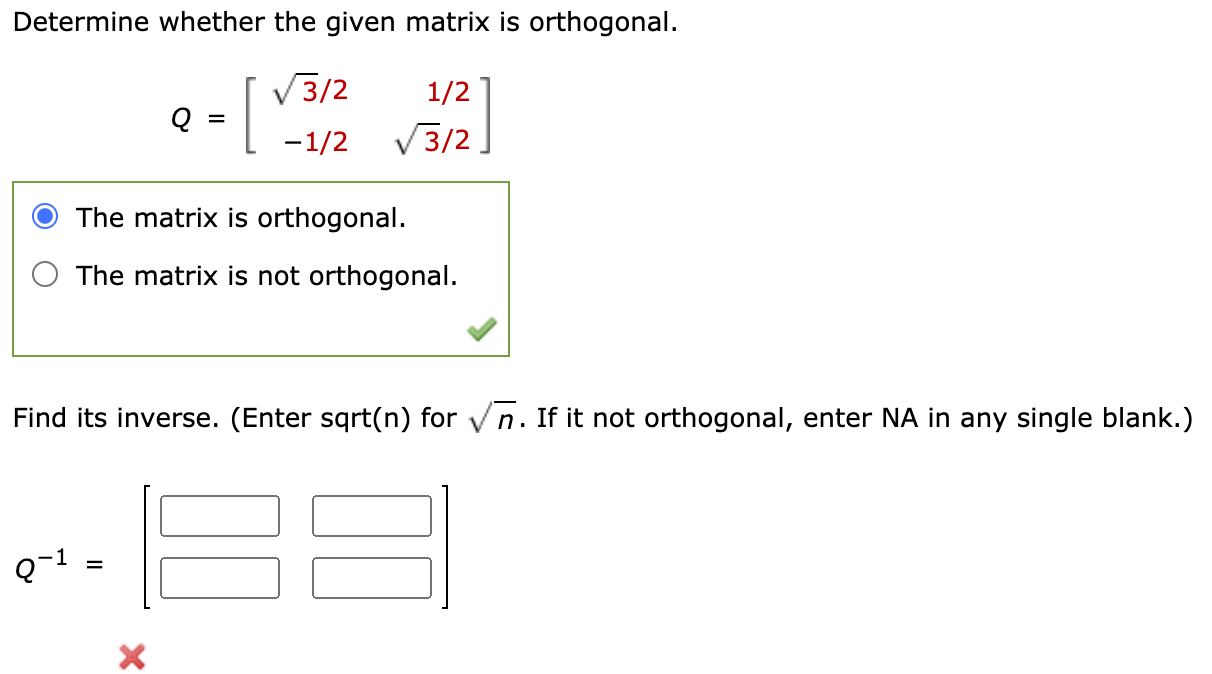 Solved Determine whether the given matrix is orthogonal. 3/2 | Chegg.com