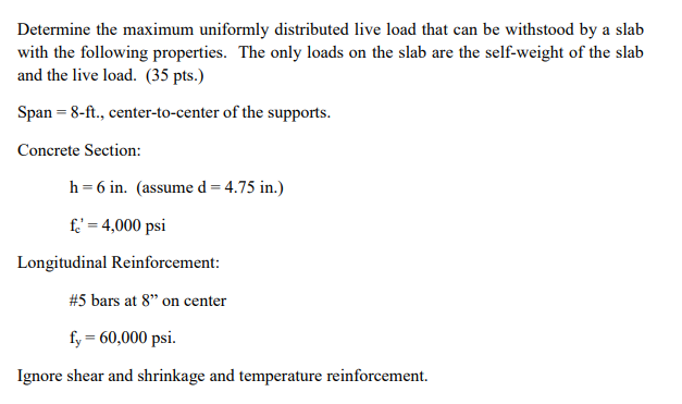 Solved Determine the maximum uniformly distributed live load | Chegg.com