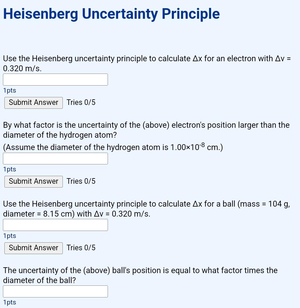 Solved Heisenberg Uncertainty Principle Use the Heisenberg | Chegg.com