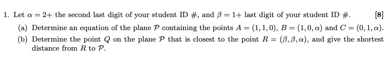 Solved Let α=2+ ﻿the second last digit of your student ID #, | Chegg.com