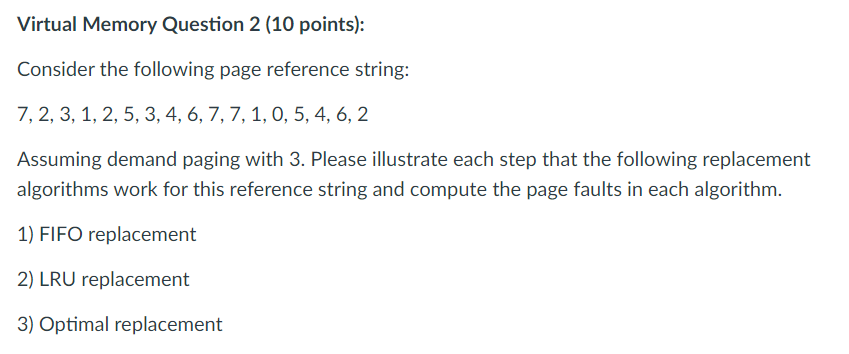Solved Virtual Memory Question 2 (10 points): Consider the | Chegg.com