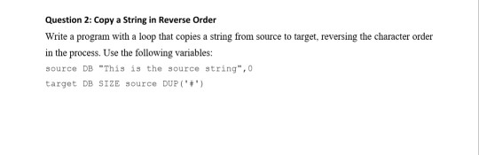 Question 2: Copy a String in Reverse Order Write a | Chegg.com