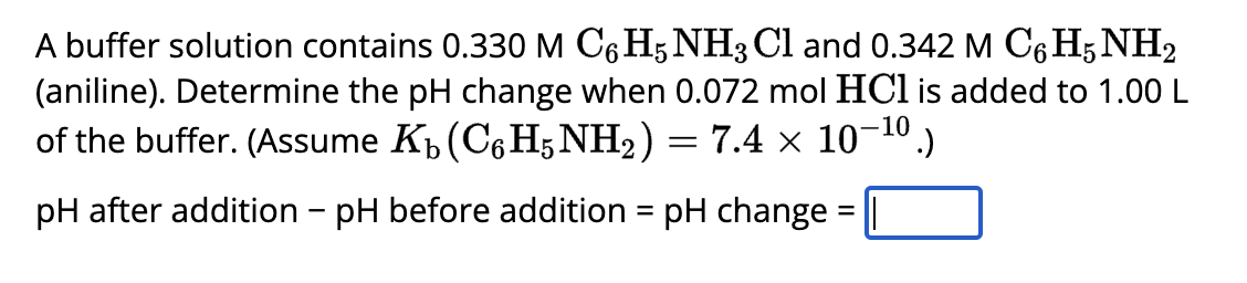 Solved A buffer solution contains 0.330MC6H5NH3Cl and | Chegg.com