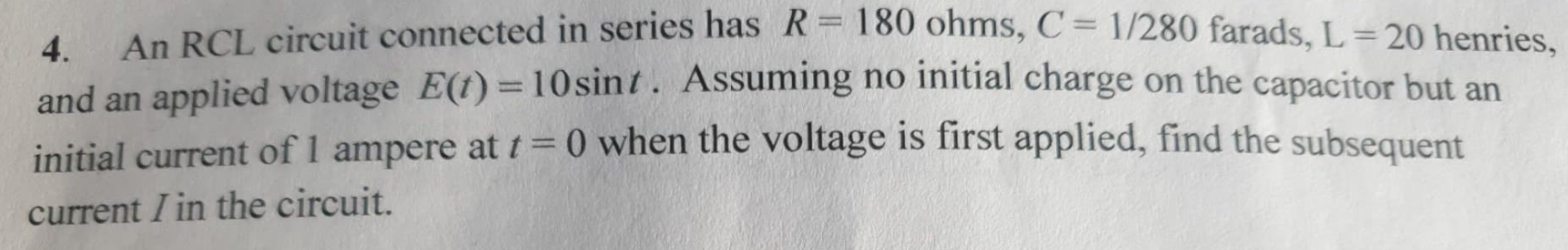 Solved 4. An RCL circuit connected in series has | Chegg.com