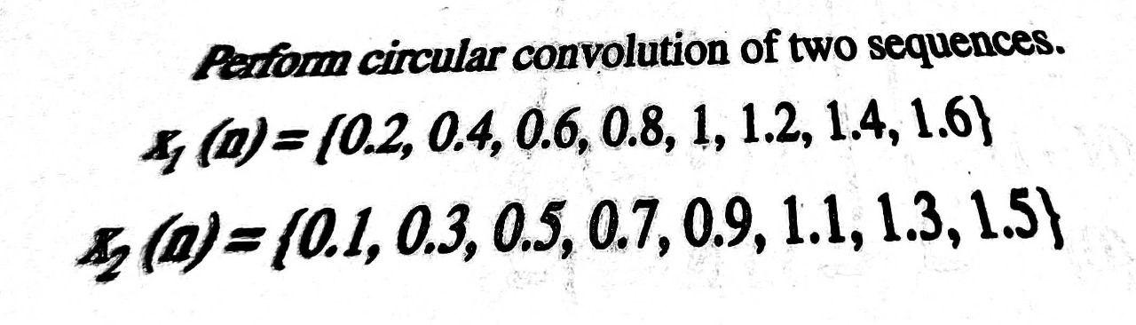 Solved x1(n)={0.2,0.4,0.6,0.8,1,1.2,1.4,1.6} | Chegg.com
