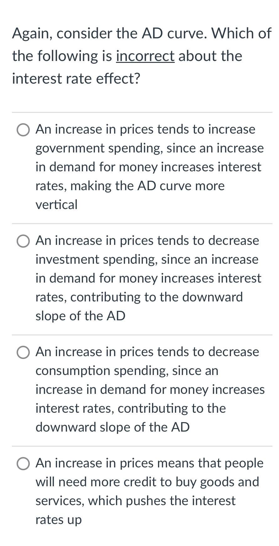 Solved Again, consider the AD curve. Which of the following | Chegg.com