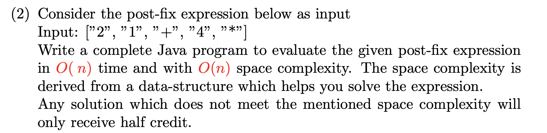 Solved (2) Consider the post-fix expression below as input | Chegg.com