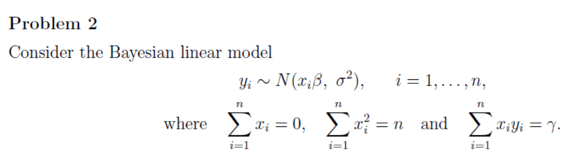 Solved Consider the Bayesian linear model | Chegg.com Solved Consider the Bayesian linear model | Chegg.com