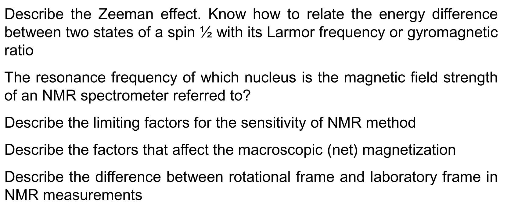 Solved Describe the Zeeman effect. Know how to relate the | Chegg.com