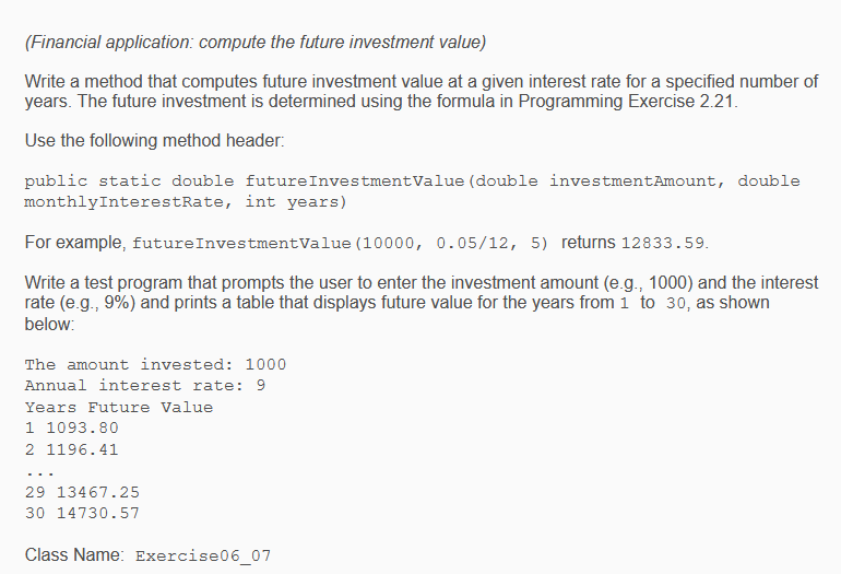 Solved Financial Application Compute The Future Investment