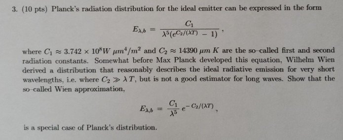 Solved 3. (10 pts) Planck's radiation distribution for the | Chegg.com
