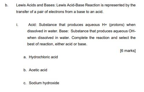 Solved b. Lewis Acids and Bases: Lewis Acid-Base Reaction is | Chegg.com
