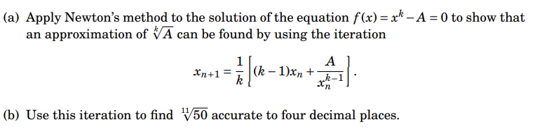 Solved (a) Apply Newton's method to the solution of the | Chegg.com