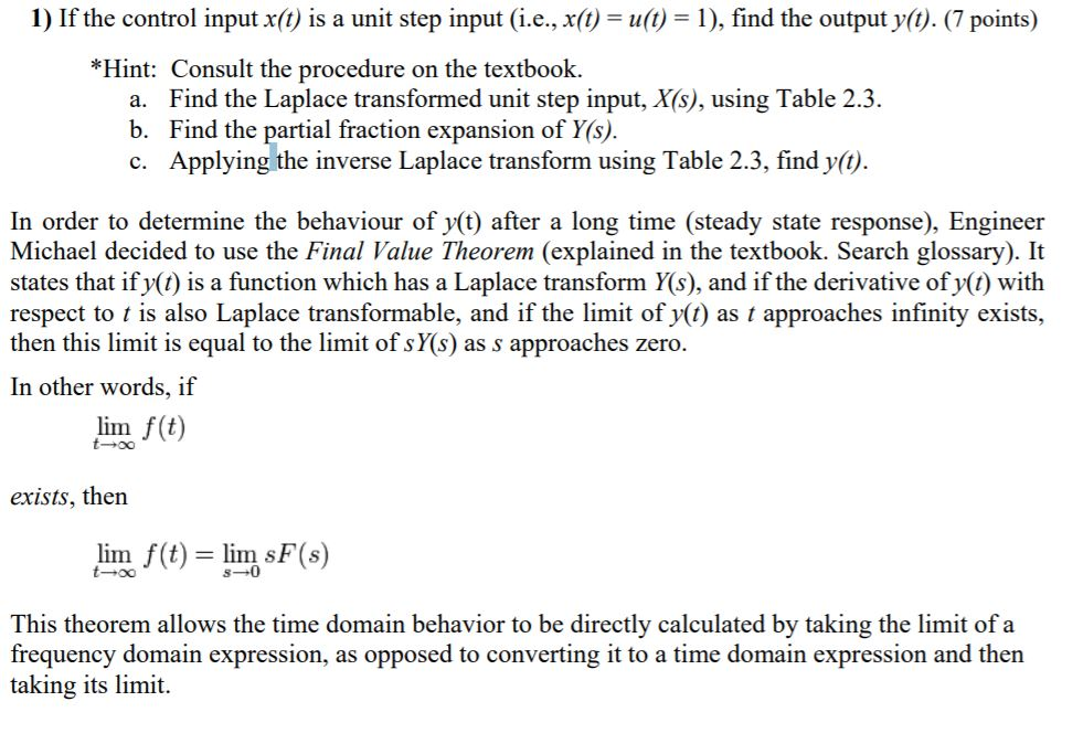 Solved 1) If the control input x(t) is a unit step input | Chegg.com