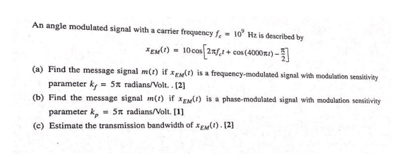 Solved An angle modulated signal with a carrier frequency f. | Chegg.com