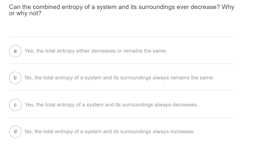 Solved Can The Combined Entropy Of A System And Its Chegg