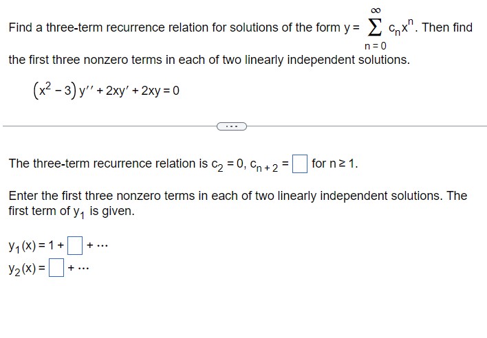 Solved Find a three-term recurrence relation for solutions | Chegg.com