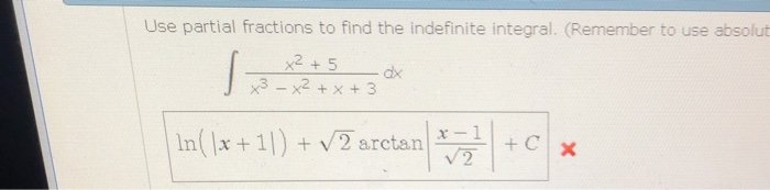 Solved use partial fraction to find the indefinite integral | Chegg.com