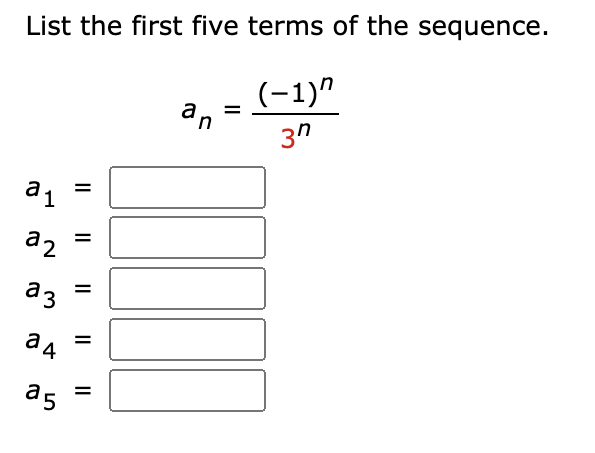 Solved List the first five terms of the sequence. | Chegg.com