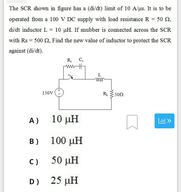Solved = The SCR shown in figure has a (di/dt) limit of 10 | Chegg.com