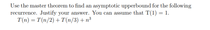Solved Use the master theorem to find an asymptotic | Chegg.com