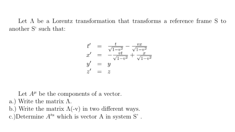 Solved Let A be a Lorentz transformation that transforms a | Chegg.com