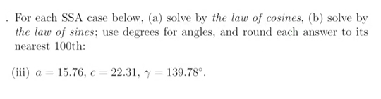 Solved For each SSA case below, (a) solve by the law of | Chegg.com