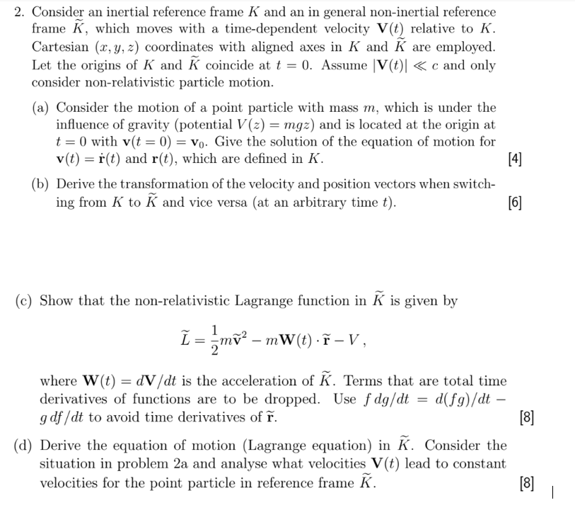 Solved 2. Consider an inertial reference frame K and an in | Chegg.com