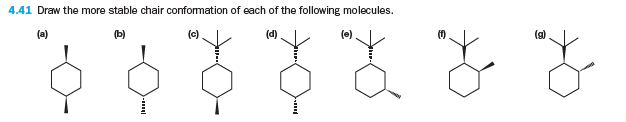 Solved 4.41 Draw the more stable chair conformation of each | Chegg.com