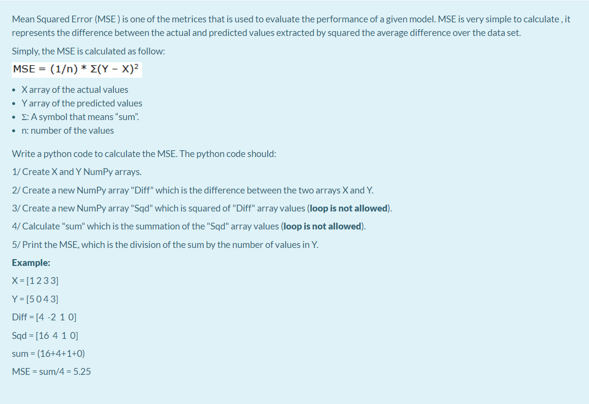 Solved Mean Squared Error (MSE) is one of the metrices that | Chegg.com